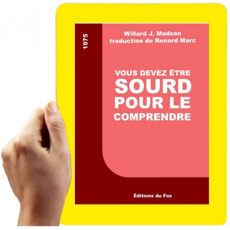 1975 - Vous devez être sourd pour le comprendre (Madsen Willard J. et ...